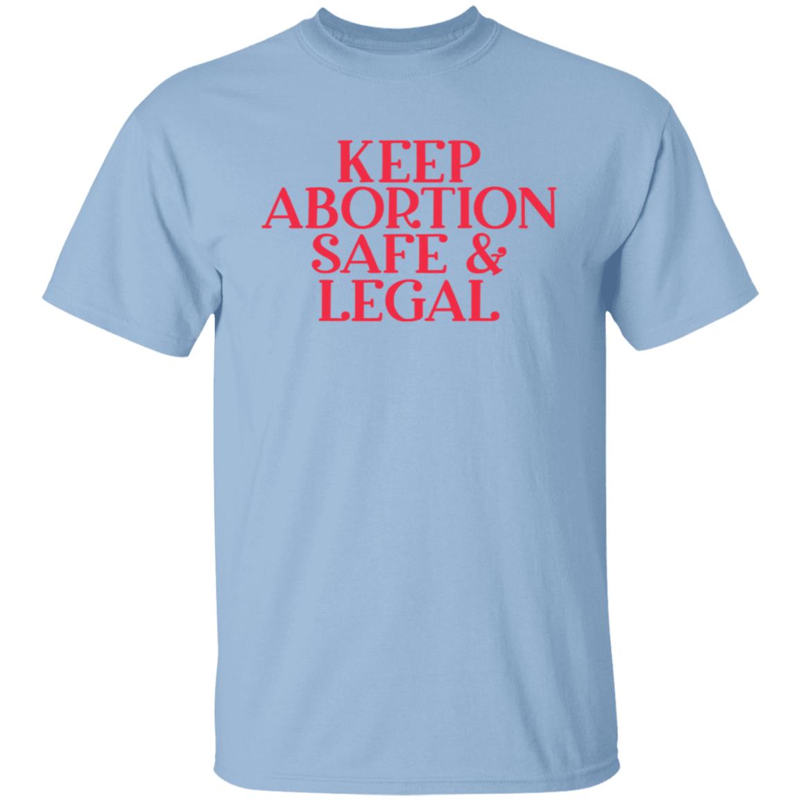 Keep Abortion Safe Legal T Shirt #AlabamaAbortionBan Shirt - Briotee