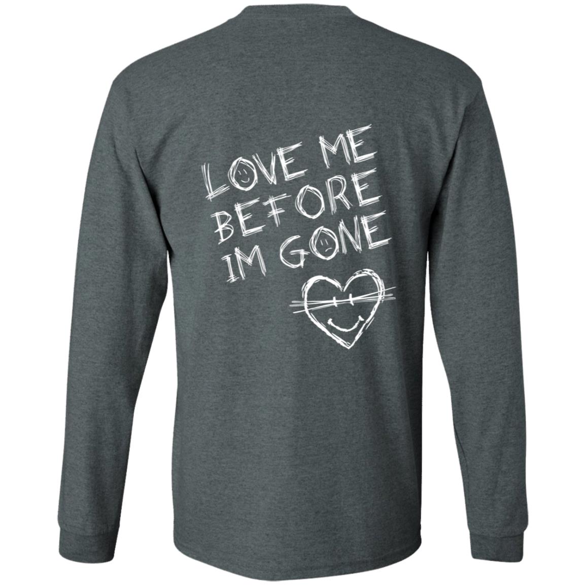 VZN Clothing Love Me Before I'm Gone Shirt - Briotee