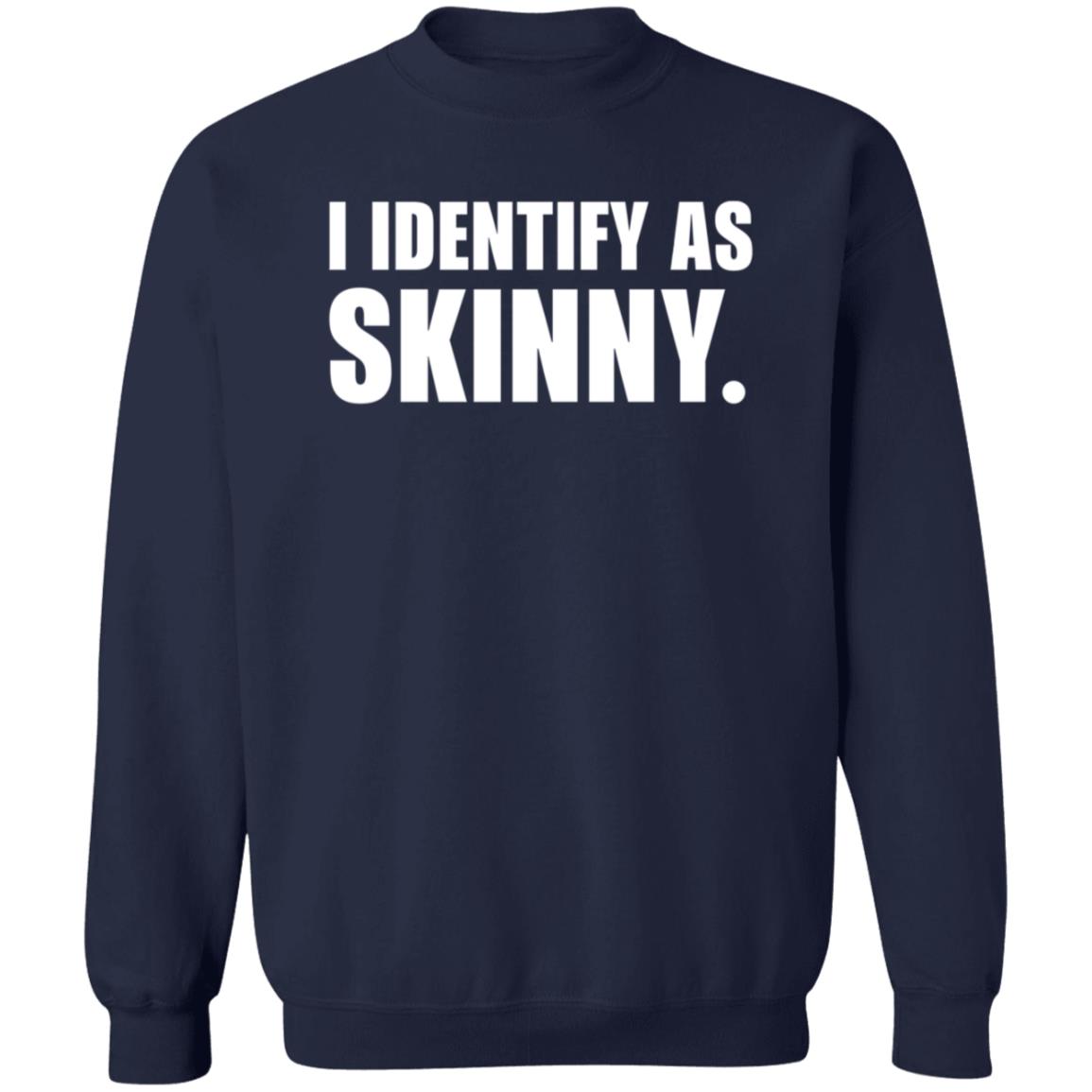 Nikocado Avocado Merch I Identify As Skinny Shirt - Briotee